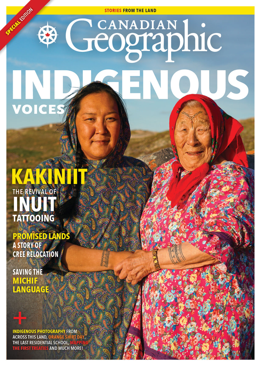 Indigenous Voices 2021 | Special Edition – Canadian Geographic